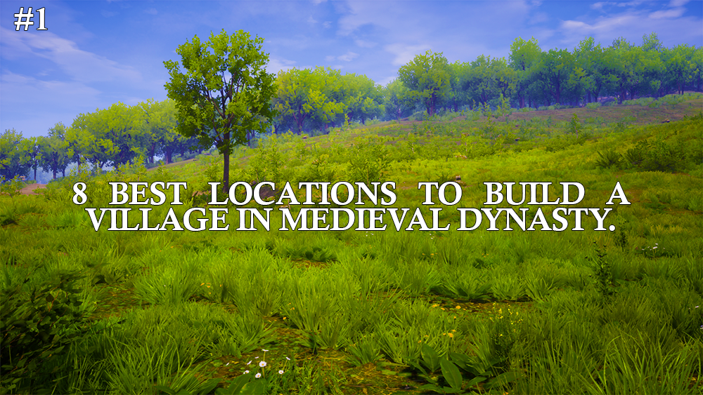 Best Starting Locations In Medieval Dynasty🥅 Experimente a emoção com o ...