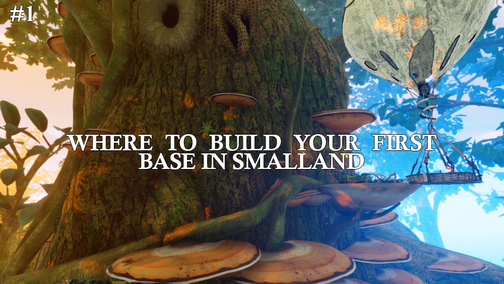 Where To Build Your First Base in Smalland: Survive the Wild – Survival ...