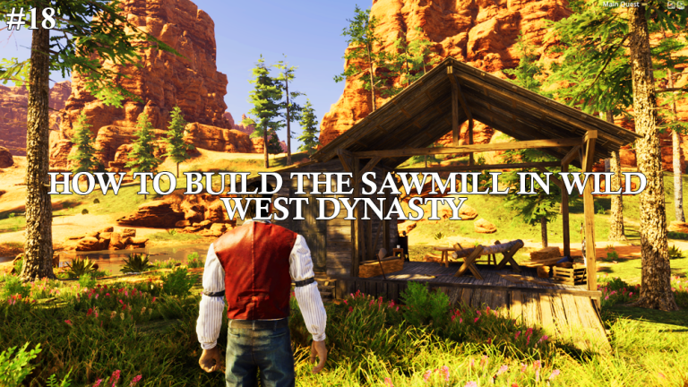 How To Build A Sawmill in Wild West Dynasty – Survival Game Guide