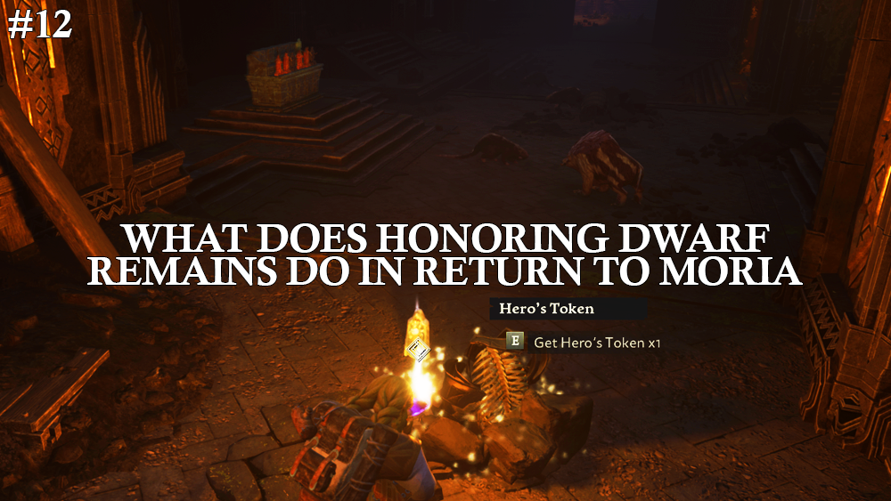 What Does Honoring Dwarf Remains Do in Return to Moria – Survival Game ...