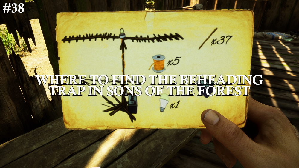 Where To Find the Chopping Trap Recipe in Sons of the Forest – Survival ...