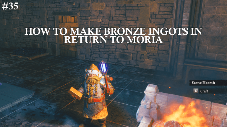 Bronze Brilliance: Easy Steps to Make Bronze Ingots in Return to Moria ...