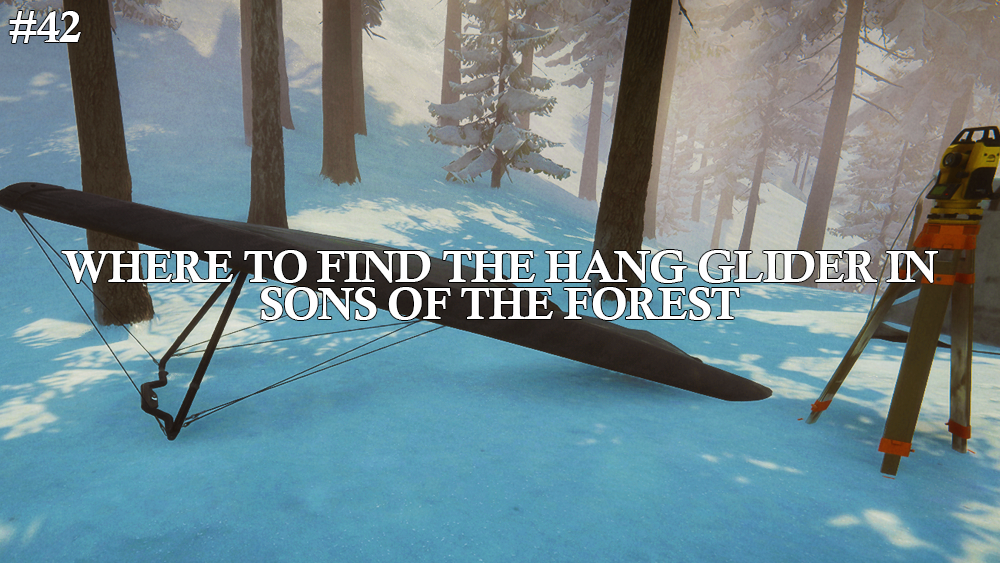 Take Flight in Sons of the Forest: Expert Tips to Find the Elusive Hang ...